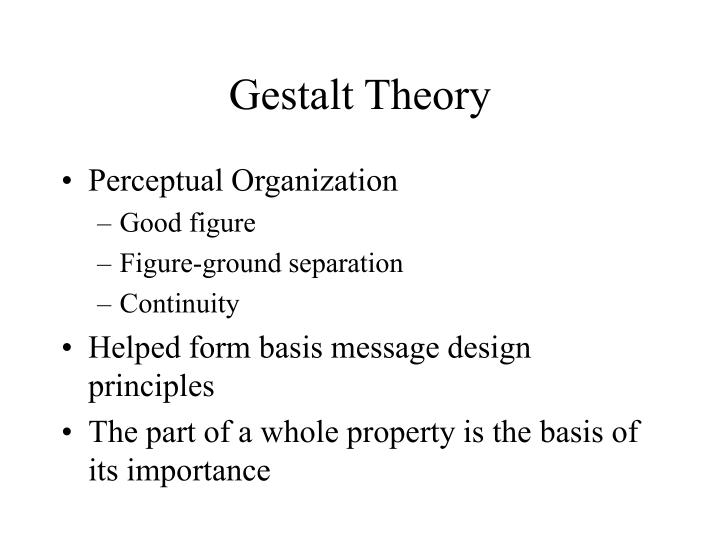 PPT - Gestalt Theory PowerPoint Presentation - ID:341213