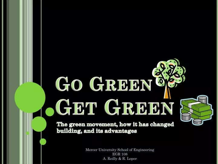 PPT - Go Green Get Green PowerPoint Presentation, free download - ID:341860