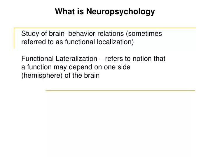 PPT - What is Neuropsychology PowerPoint Presentation, free download ...