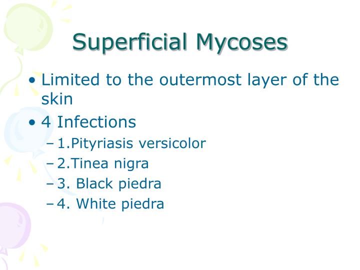 PPT - Superficial and Cutaneous Mycoses PowerPoint Presentation - ID:343517