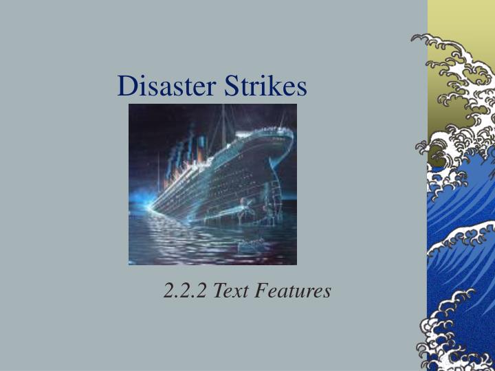 PPT - Disaster Strikes PowerPoint Presentation, free download - ID:344731