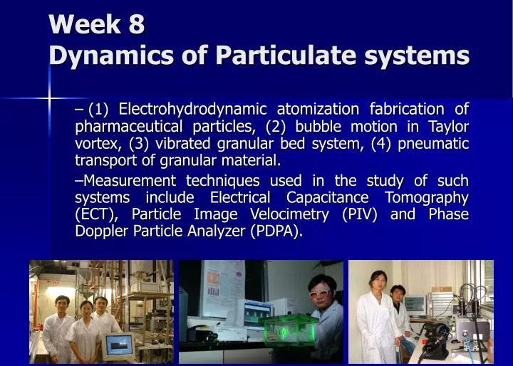 PPT - Week 8 Dynamics of Particulate systems PowerPoint Presentation ...