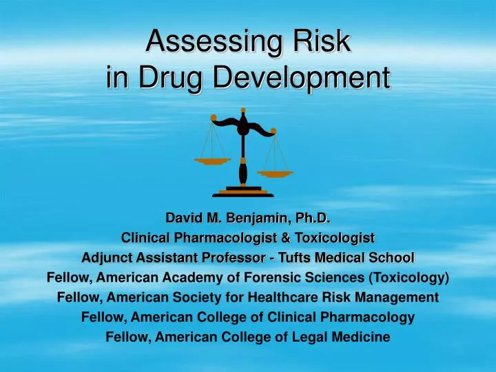 PPT - Assessing Risk in Drug Development PowerPoint Presentation, free ...