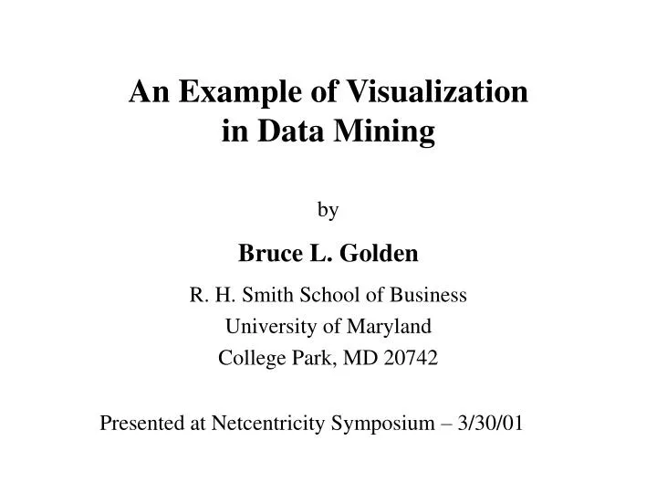 PPT - An Example of Visualization in Data Mining PowerPoint ...
