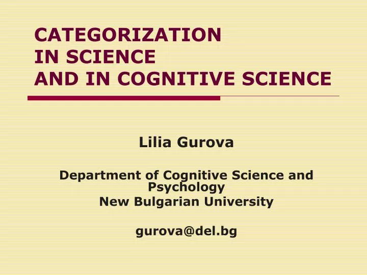PPT - CATEGORIZATION IN SCIENCE AND IN COGNITIVE SCIENCE PowerPoint Presentation - ID:347525
