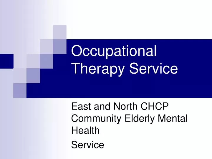 PPT - Occupational Therapy Service PowerPoint Presentation, free ...