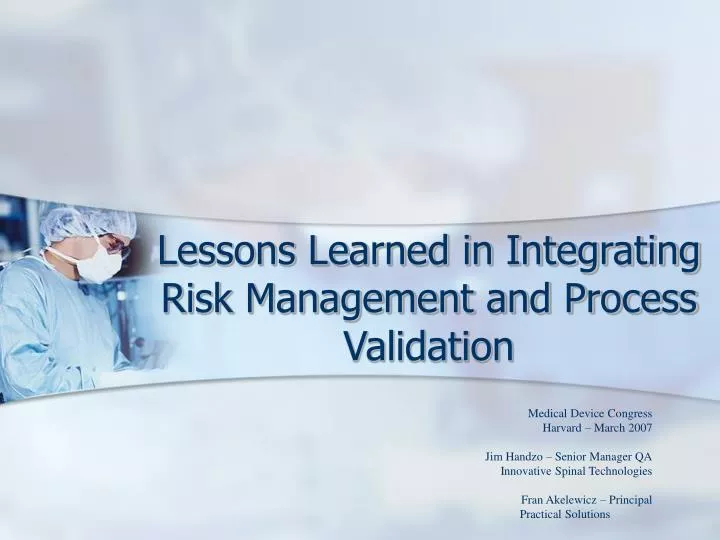 PPT - Lessons Learned in Integrating Risk Management and Process ...