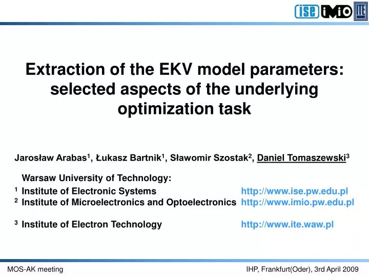 PPT - Extraction of the EKV model parameters: selected aspects of the ...