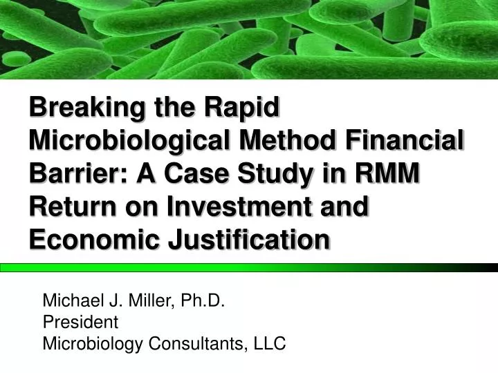 PPT - Breaking the Rapid Microbiological Method Financial Barrier: A ...
