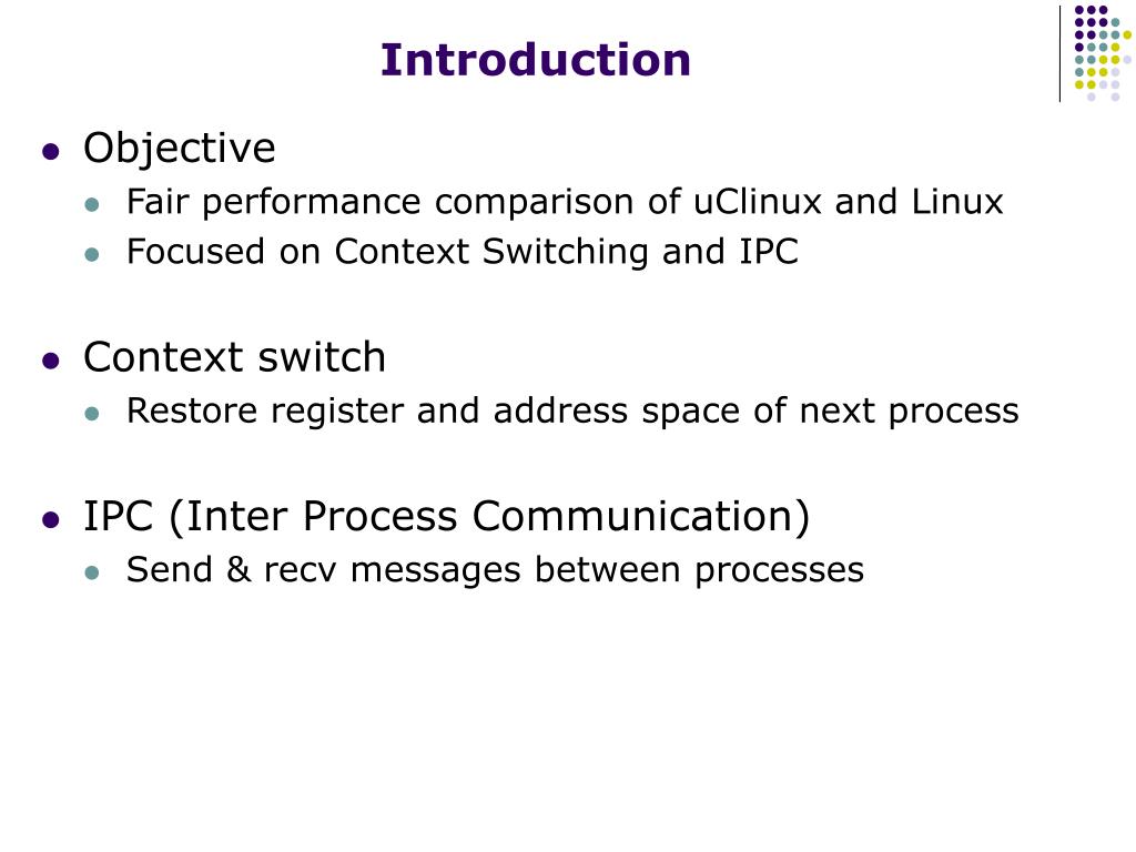 Ppt Uclinux Vs Linux Context Switching And Ipc Performance Comparison Powerpoint Presentation