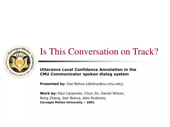 PPT - Is This Conversation on Track? PowerPoint Presentation, free ...
