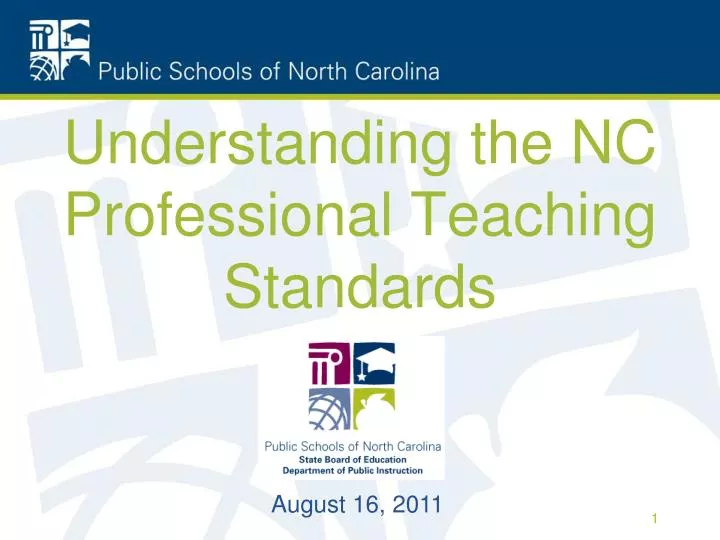 PPT - Understanding the NC Professional Teaching Standards PowerPoint ...