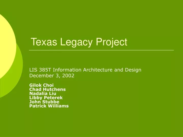 PPT - Texas Legacy Project PowerPoint Presentation, free download - ID ...