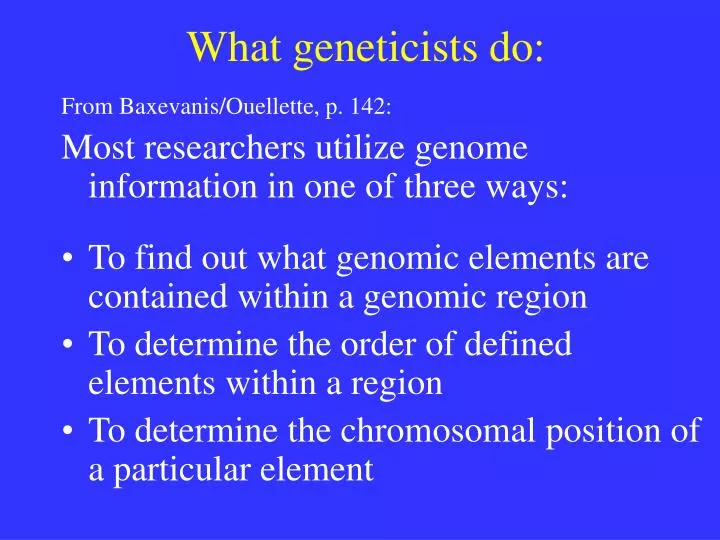 PPT - What geneticists do: PowerPoint Presentation, free download - ID ...