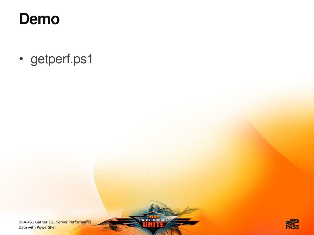 Ppt Gather Sql Server Performance Data With Powershell Powerpoint Presentation Id352797