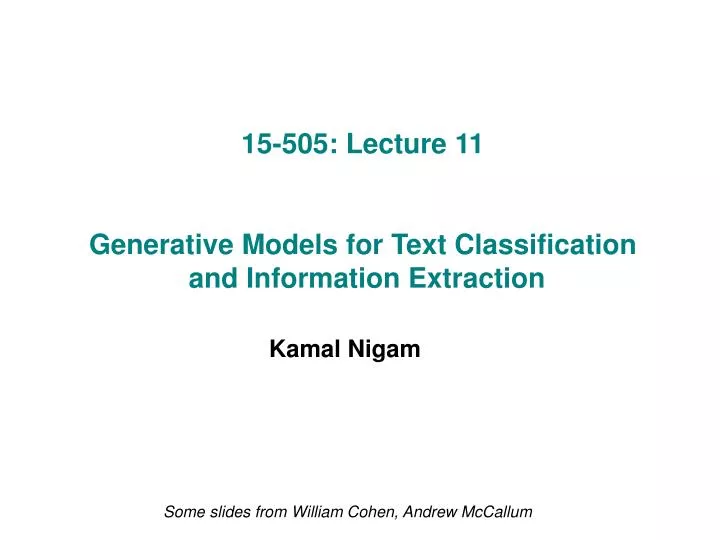 PPT - 15-505: Lecture 11 Generative Models for Text Classification and ...