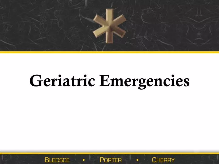 PPT - Geriatric Emergencies PowerPoint Presentation, free download - ID ...