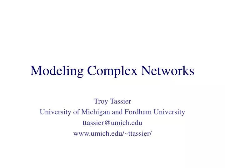 PPT - Modeling Complex Networks PowerPoint Presentation, free download - ID:353837