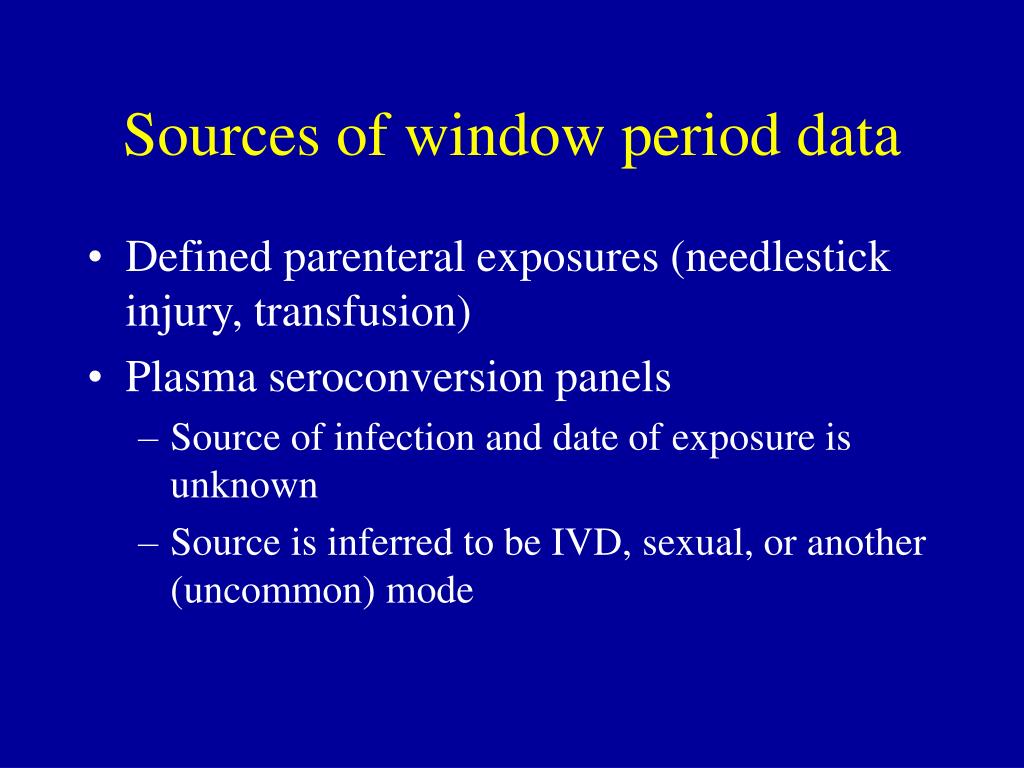 PPT - The biology of window period infections: implications for donor ...