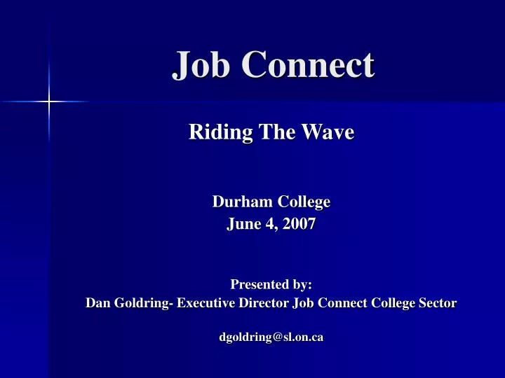 PPT - Job Connect PowerPoint Presentation, free download - ID:354855