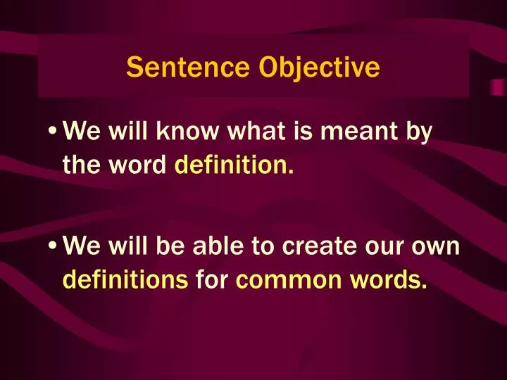 PPT - Sentence Objective PowerPoint Presentation, free download - ID:355158