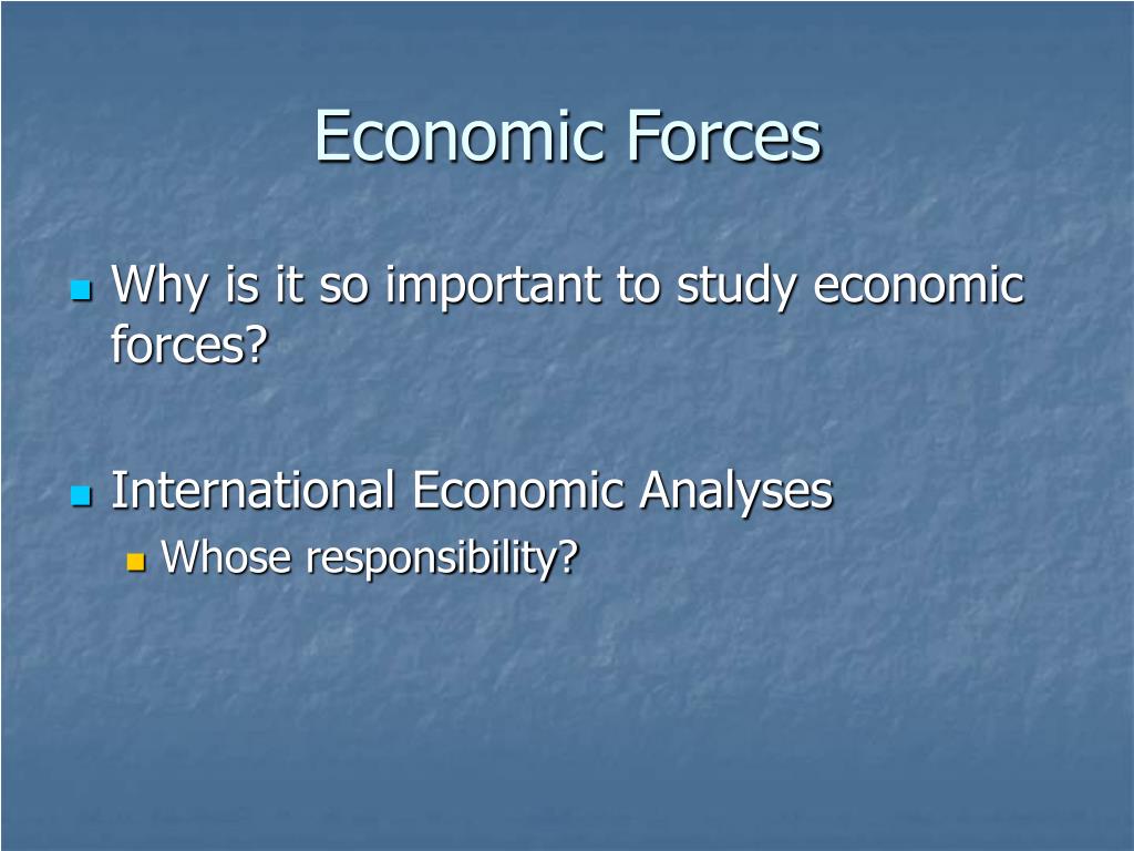 PPT - Economic & Socioeconomic Forces PowerPoint Presentation, free ...