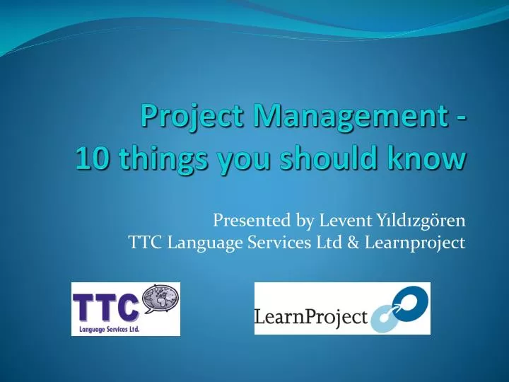 PPT - Project Management - 10 things you should know PowerPoint ...