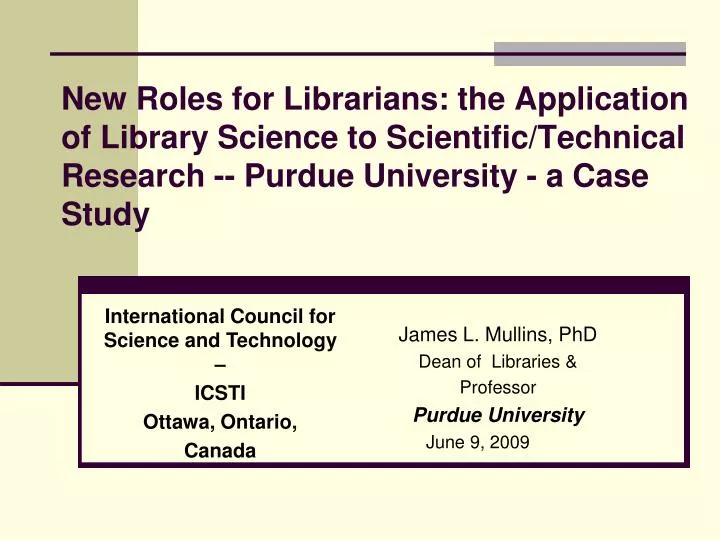 PPT - New Roles for Librarians: the Application of Library Science to ...