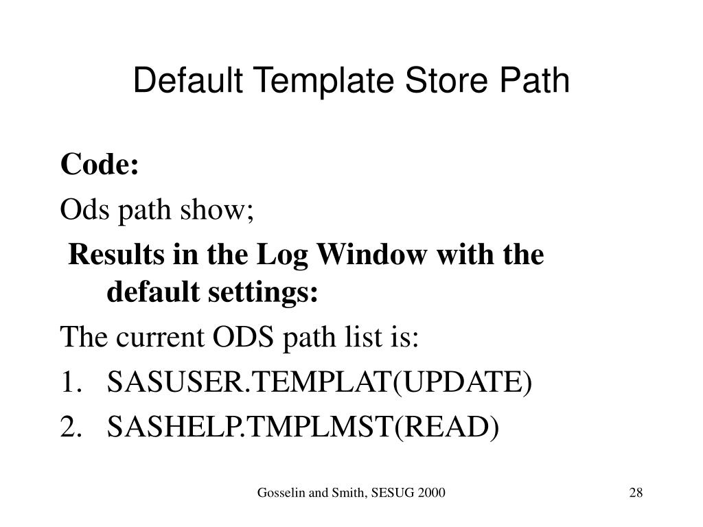 Ppt Customize Your Sas® Output With The Template Procedure A Beginning Tutorial Powerpoint