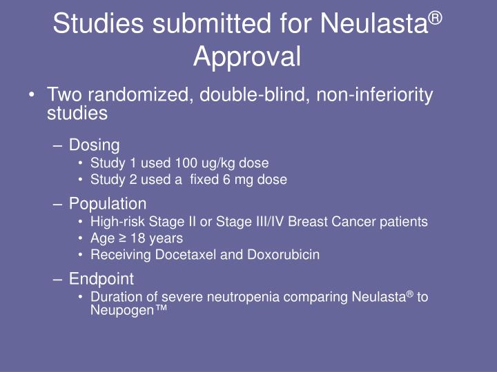 PPT - Basis for Neulasta ® (Pegfilgrastim) Approval PowerPoint ...