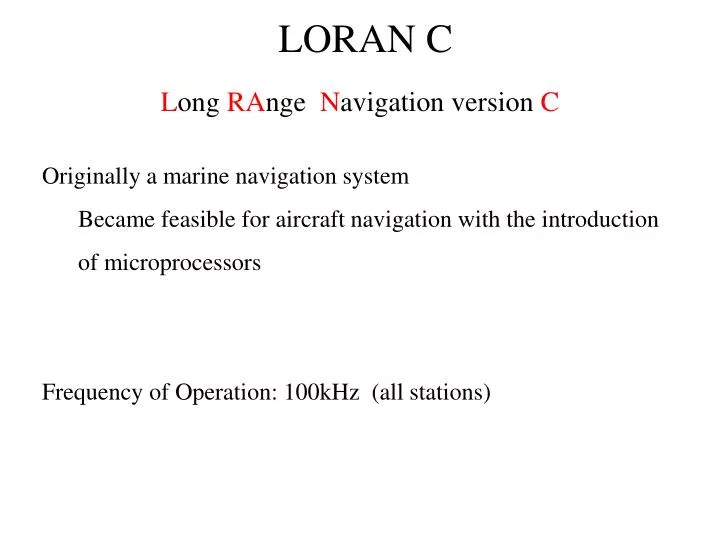 PPT - LORAN C PowerPoint Presentation, free download - ID:358617