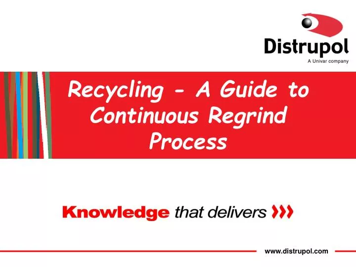 PPT - Recycling - A Guide to Continuous Regrind Process PowerPoint ...