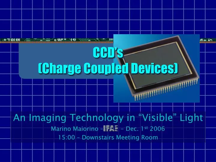 PPT - CCD’s (Charge Coupled Devices) PowerPoint Presentation, free ...