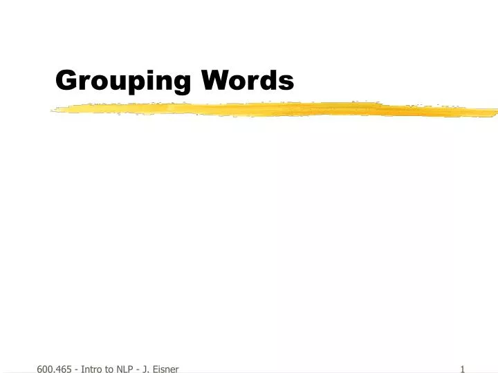 PPT - Grouping Words PowerPoint Presentation, free download - ID:359116