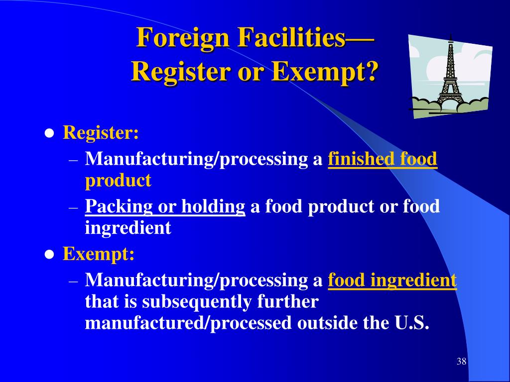 PPT - New FDA Rules Implementing the Bioterrorism Act of 2002 Overview of Registration and Prior ...