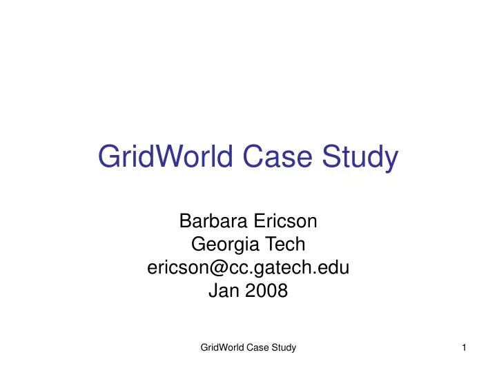 PPT - GridWorld Case Study PowerPoint Presentation, free download - ID:359534