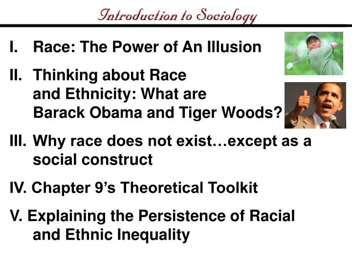 PPT - Race: The Power of An Illusion Thinking about Race and Ethnicity ...
