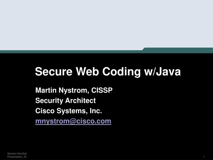 PPT - Secure Web Coding w/Java PowerPoint Presentation, free download ...