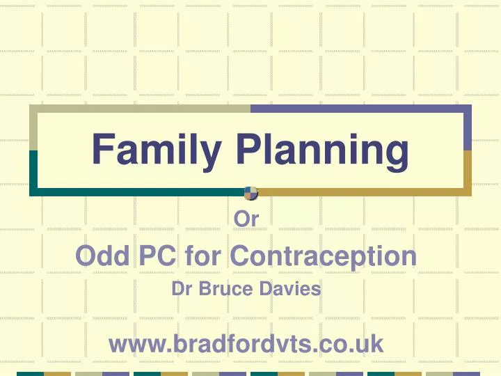 PPT - Family Planning PowerPoint Presentation, free download - ID:360680