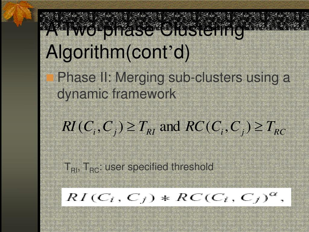 Ppt Chameleon A Hierarchical Clustering Algorithm Using Dynamic Modeling Powerpoint