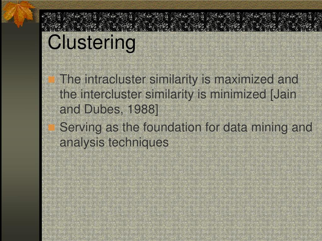 Ppt Chameleon A Hierarchical Clustering Algorithm Using Dynamic Modeling Powerpoint