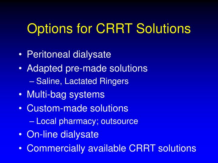 PPT - Dialysis and Replacement Solutions for CRRT PowerPoint ...