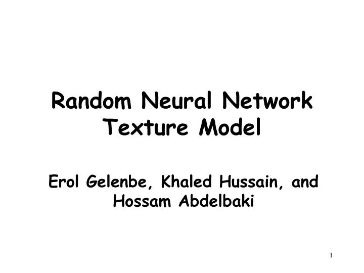 PPT - Random Neural Network Texture Model PowerPoint Presentation, free ... PPT - Random Neural Network Texture Model PowerPoint Presentation, free ...