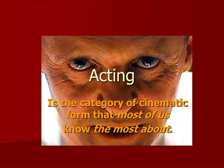 PPT - Acting PowerPoint Presentation, free download - ID:36255