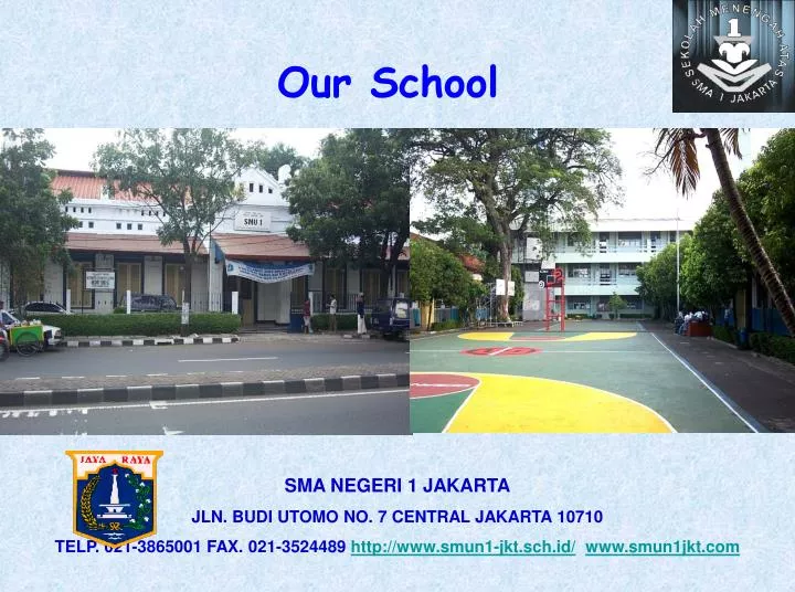 PPT - SMA NEGERI 1 JAKARTA JLN. BUDI UTOMO NO. 7 CENTRAL JAKARTA 10710 ...