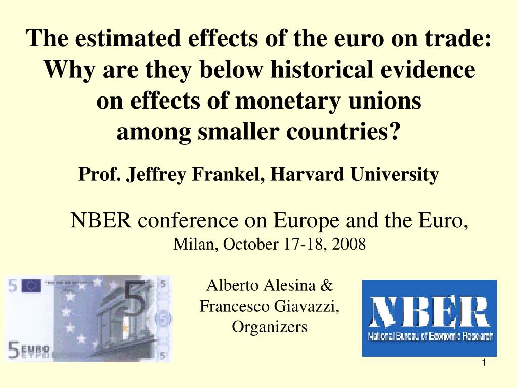 PPT - NBER conference on Europe and the Euro, Milan, O ctober 17-18 ...