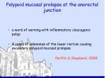 PPT - Special polyp types PowerPoint Presentation - ID:364945