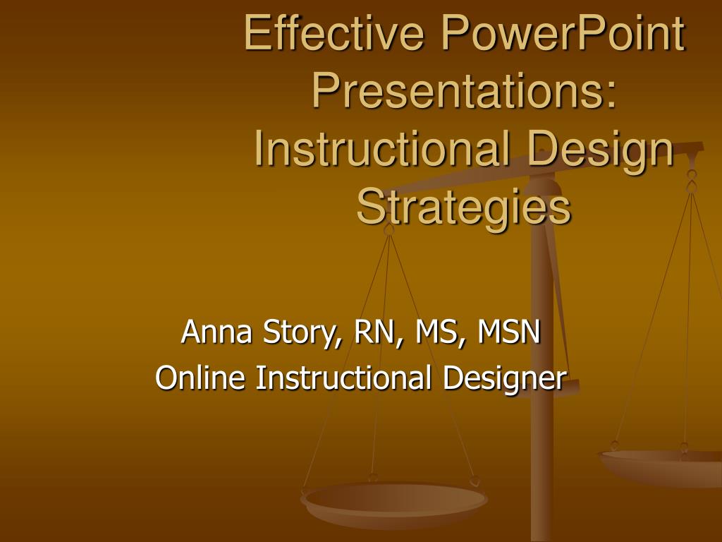 PPT - Effective PowerPoint Presentations: Instructional Design ... PPT - Effective PowerPoint Presentations: Instructional Design ...