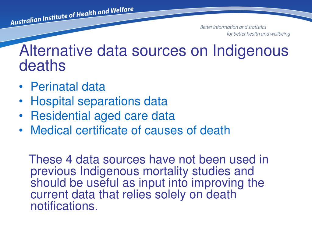 Ppt An Enhanced Mortality Database For Monitoring Indigenous Life