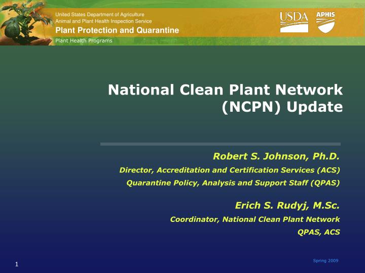 PPT - National Clean Plant Network (NCPN) Update PowerPoint ...